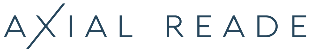 Axial Reade – Creating value by valuing relationships